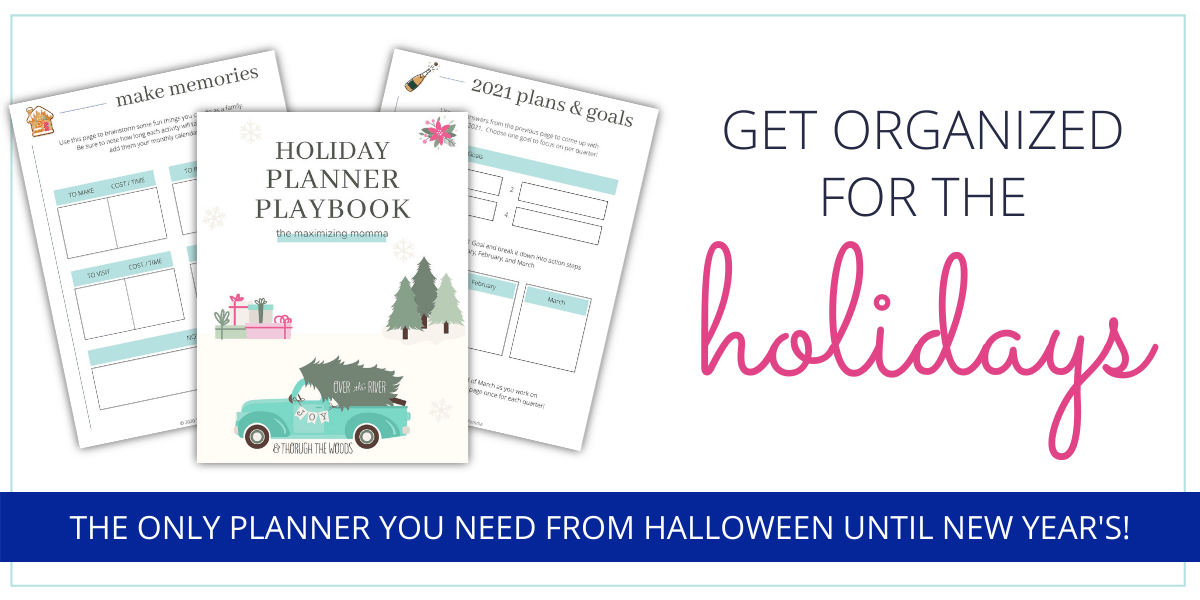7 Holiday Tasks You Can Focus on Right Now - The Maximizing Momma